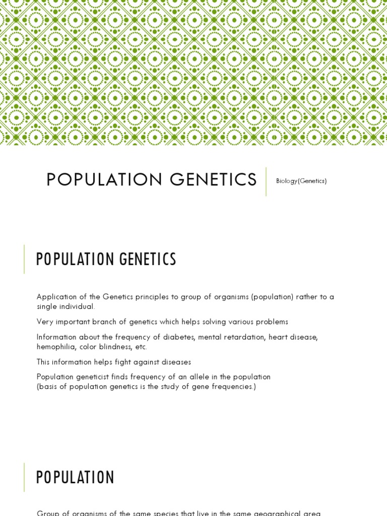 Population Genetics | PDF | Zygosity | Dominance (Genetics)