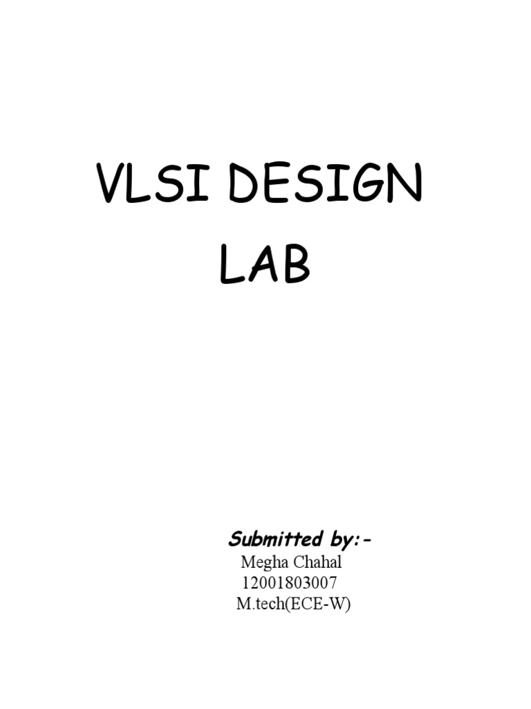 Vlsi Design LAB: Submitted By | PDF