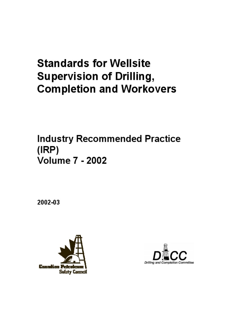 IRP Standards For Wellsite Supervision of Drilling Completion and ...