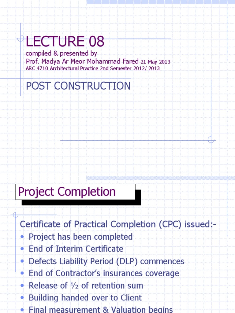 Post Construction: Compiled & Presented by Prof. Madya Ar Meor Mohammad ...