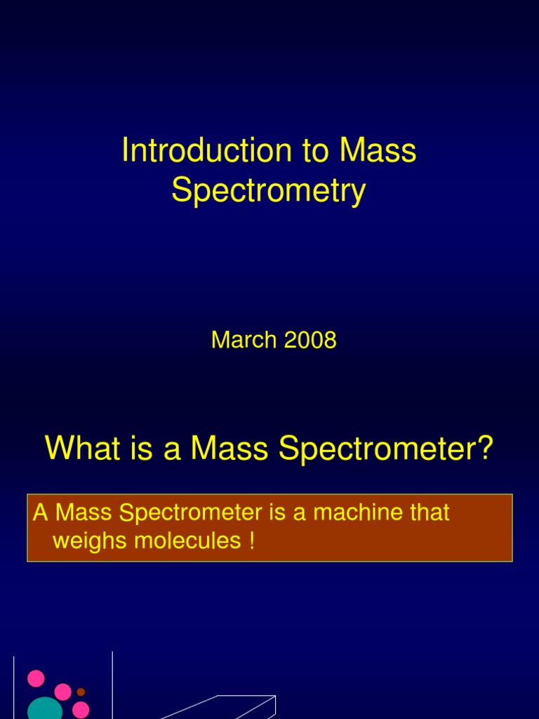 Intro To Mass Spec | PDF | Tandem Mass Spectrometry | Mass Spectrometry
