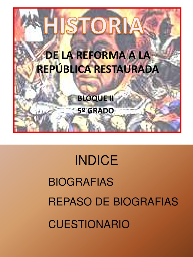 DE LA REFORMA A LA REPÚBLICA RESTAURADA Modificado | PDF | México ...