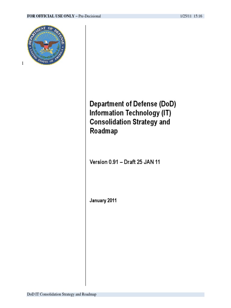 DoD IT Consolidation Strategy and Roadmap - Ver 0 91 25JAN11 | PDF ...