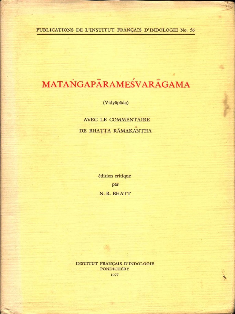 Matanga Paramesvara Agama Vidyapada - N.R. Bhatt | PDF