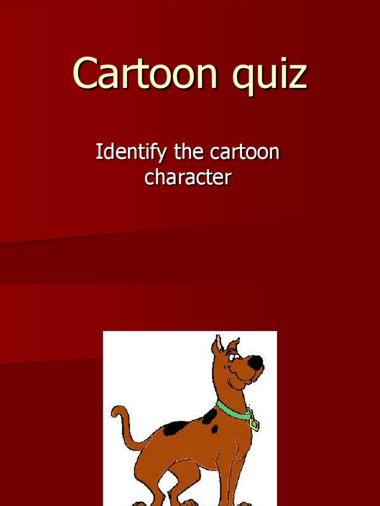 Cartoon Quiz: Identify The Cartoon Character | PDF | Cartoon
