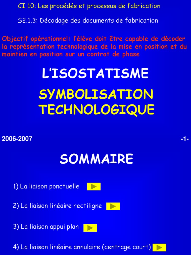 L’Isostatisme: Symbolisation Technologique