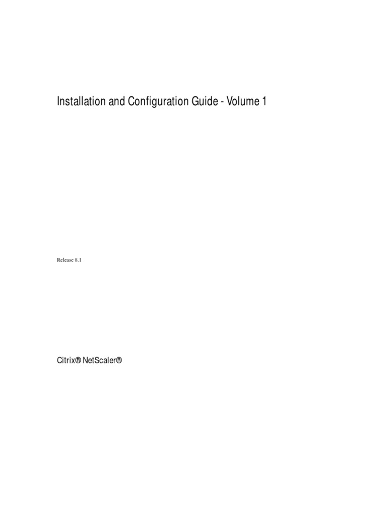 Citrix Netscaler Installation and Configuration Guide - Volume 1 | PDF | Load Balancing ...