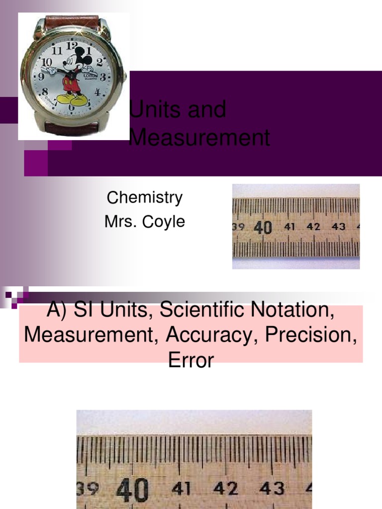 Units and Measurement: Chemistry Mrs. Coyle | PDF | Accuracy And ...