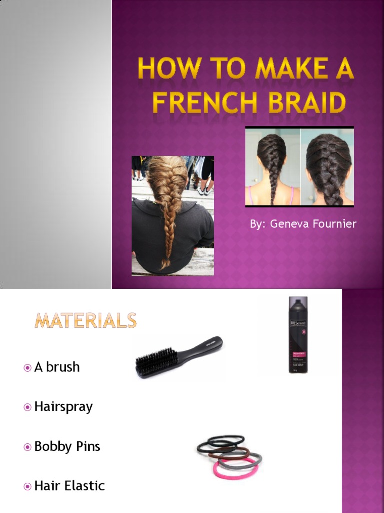 How To Do A French Braid | PDF | Self-Improvement