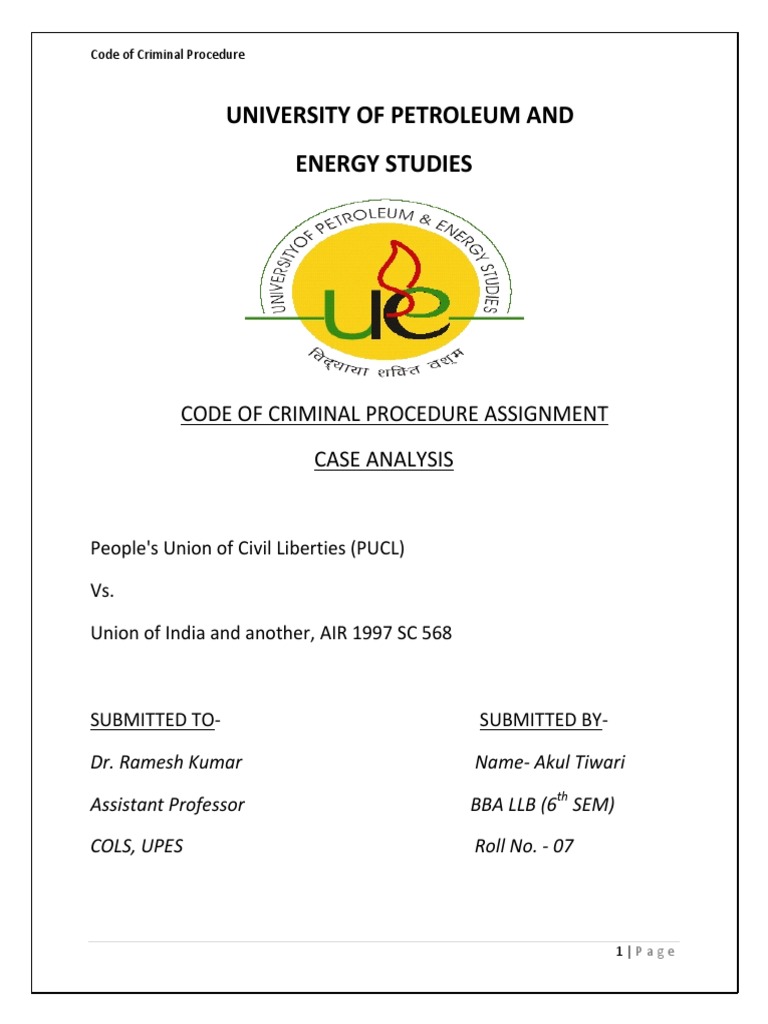 Code of Criminal Procedure Case Analysis on PUCL vs Union of India ...