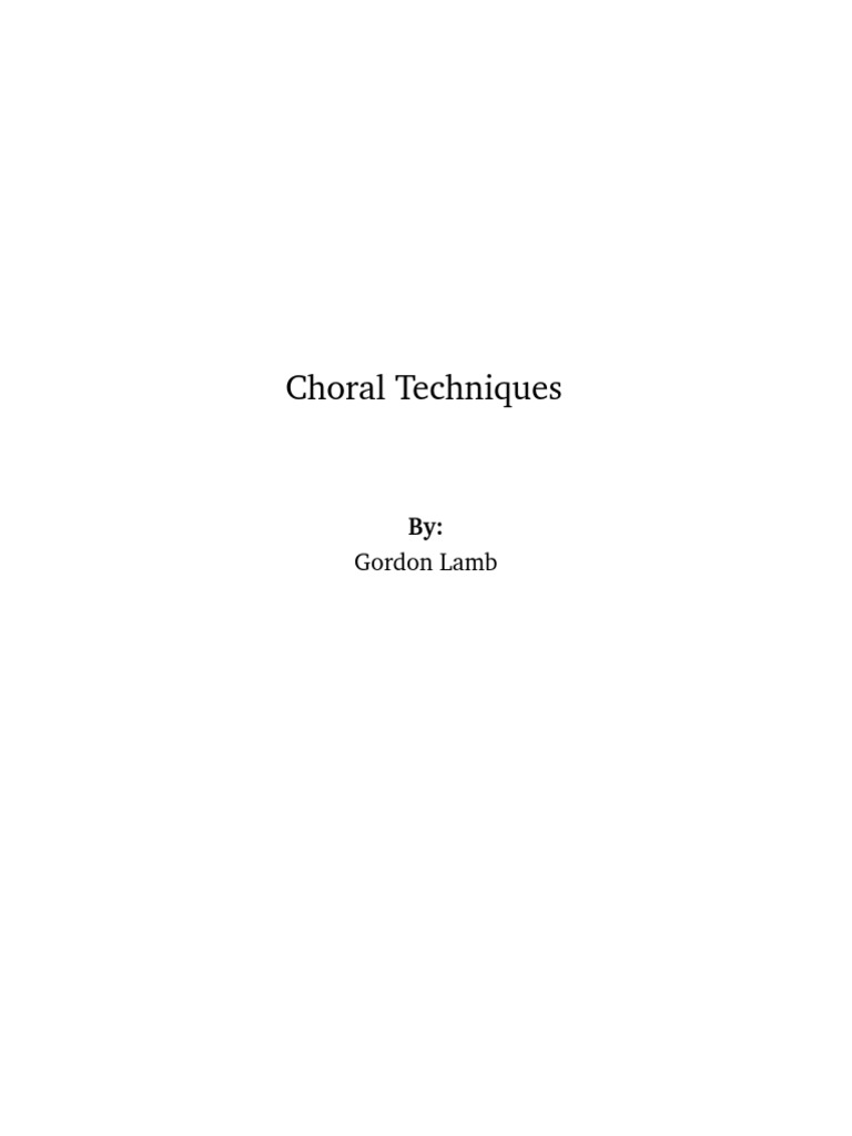 Choral Techniques | PDF | Conducting | Choir