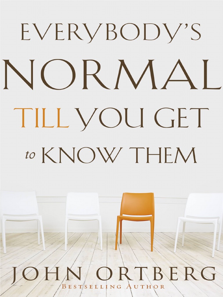 Everybody"s Normal Till You Get To Know Them Sample | PDF | Trinity | Jacob