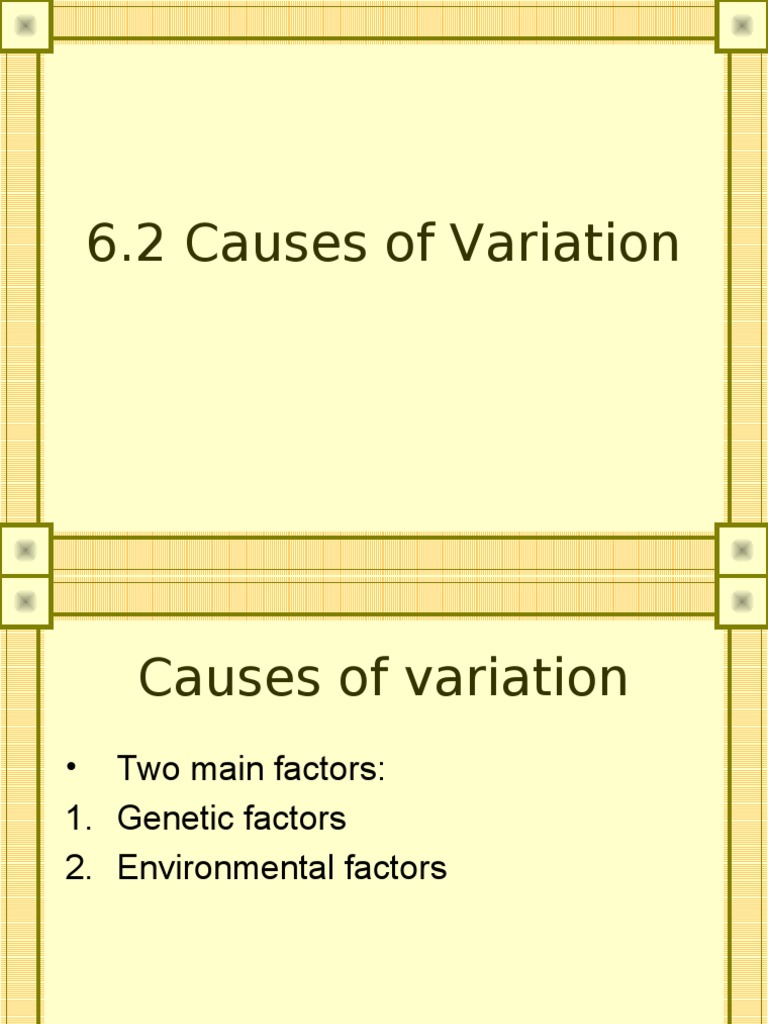 6.2 Causes of Variation