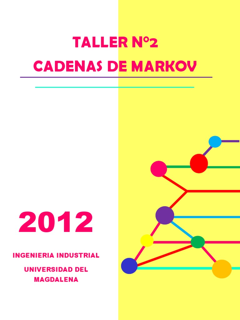 Taller Io2 Cadenas de Markov | PDF | Cadena Markov | Probabilidad
