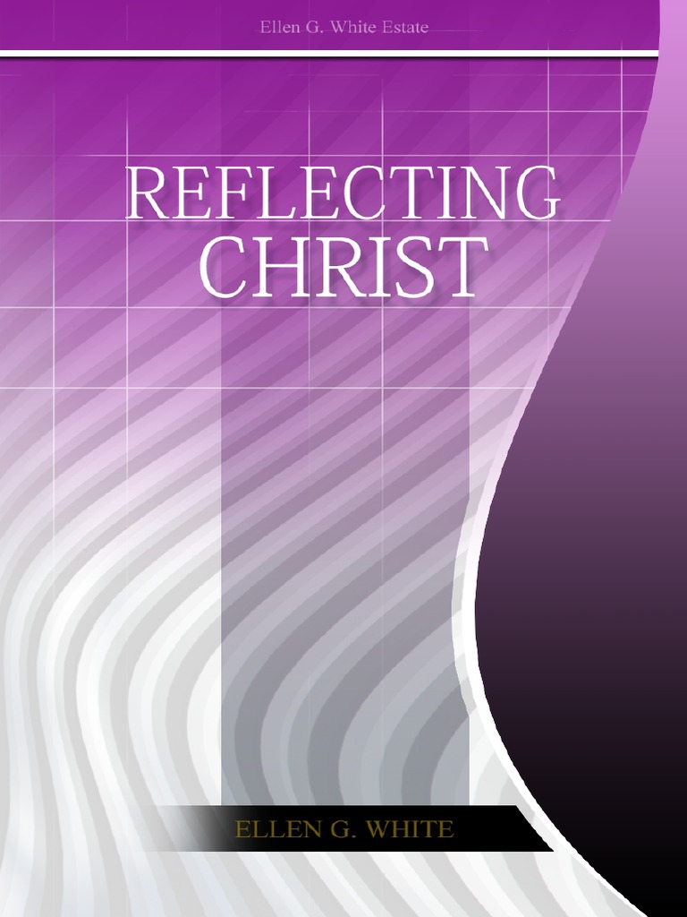 Daily Devotionals - Reflecting Christ | PDF | Glory (Religion) | Jesus