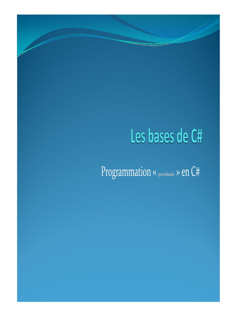 Les Bases de C-Sharp | PDF | Structure de contrôle | C# (Langage de ...