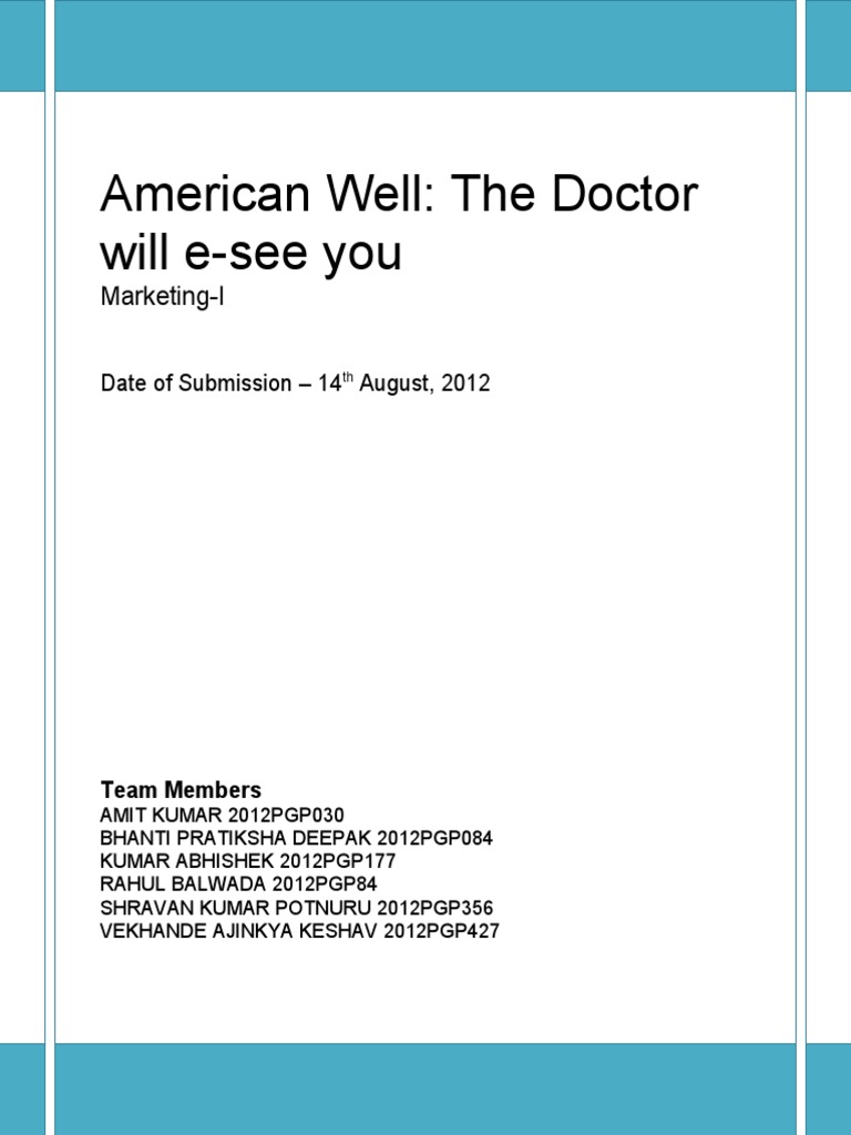 American Well: The Doctor Will E-See You Now - Case | PDF | Service ...