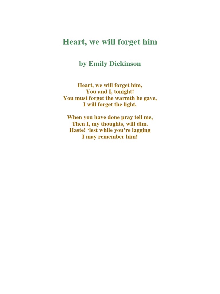 Heart, We Will Forget Him: by Emily Dickinson | PDF