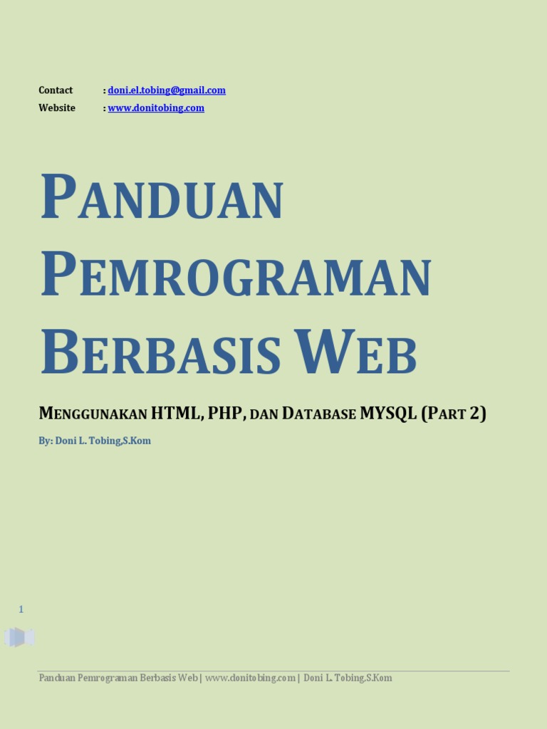 Panduan Pemrograman Berbasis Web Menggunakan HTML, PHP, Dan Database Mysql (Part 2) | PDF
