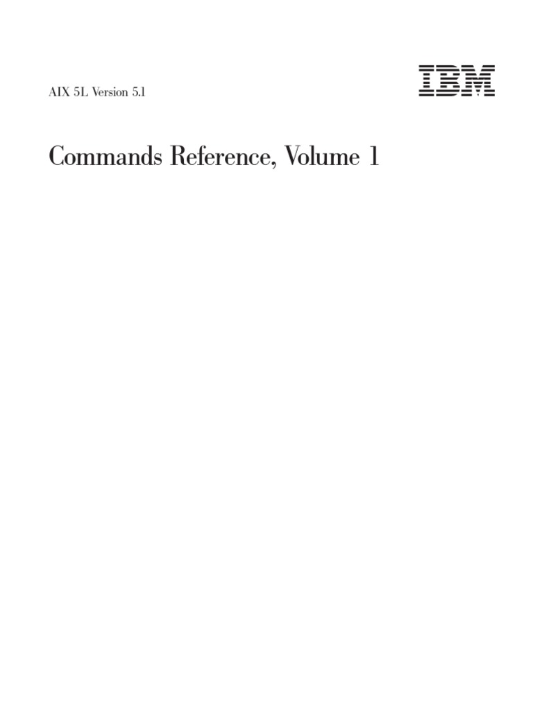 AIX 5L Version 5.1 Commands Reference, Volume 1 | PDF | Command Line Interface | Parameter ...