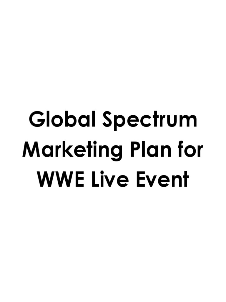 Sample Integrated Marketing Communications Plan - WWE LIVE - Global ...