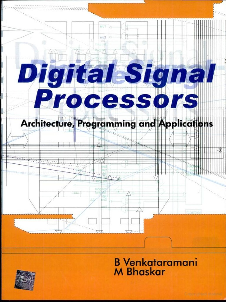 Digital Signal Processors - A.Venkatramani | PDF | Signal Processing ...