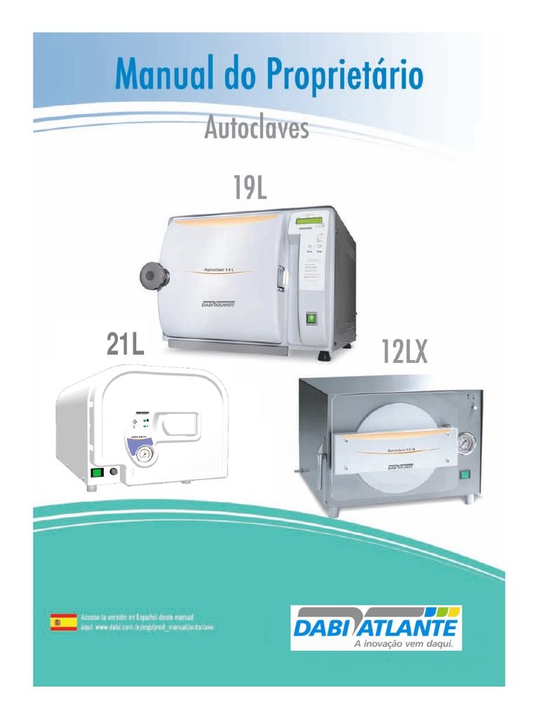 Manual de instruções para autoclaves Dabi Atlante modelos 21L, 12LX e ... Manual de instruções para autoclaves Dabi Atlante modelos 21L, 12LX e ...