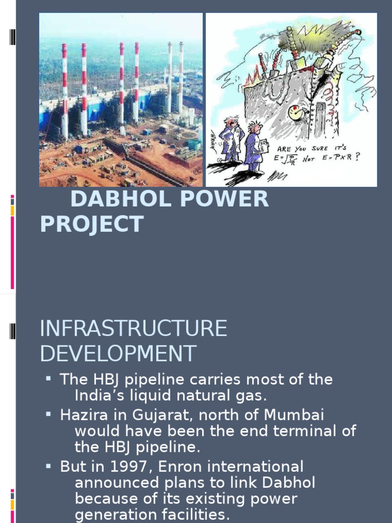 Enron Dabhol Power Project Overview | PDF | Energy And Resource | Nature