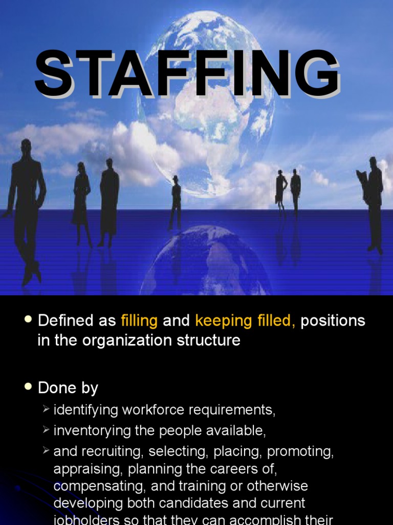 Staffing | Human Resources | Human Resource Management