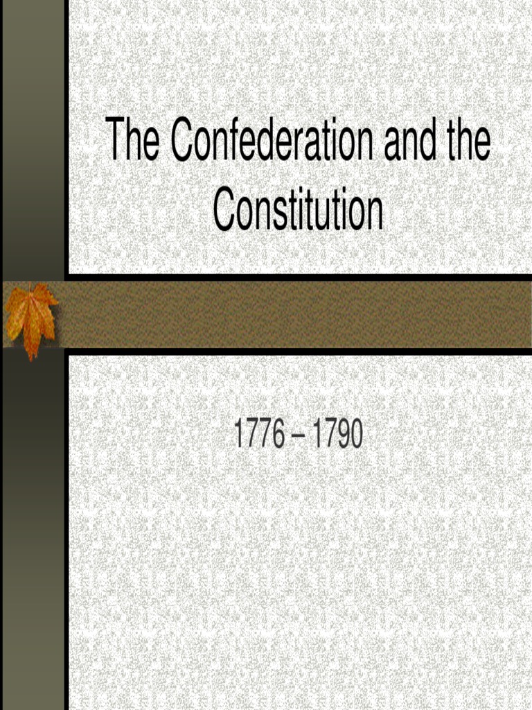 9 - The Confederation and the Constitution, 1776 - 1790 | United States ...