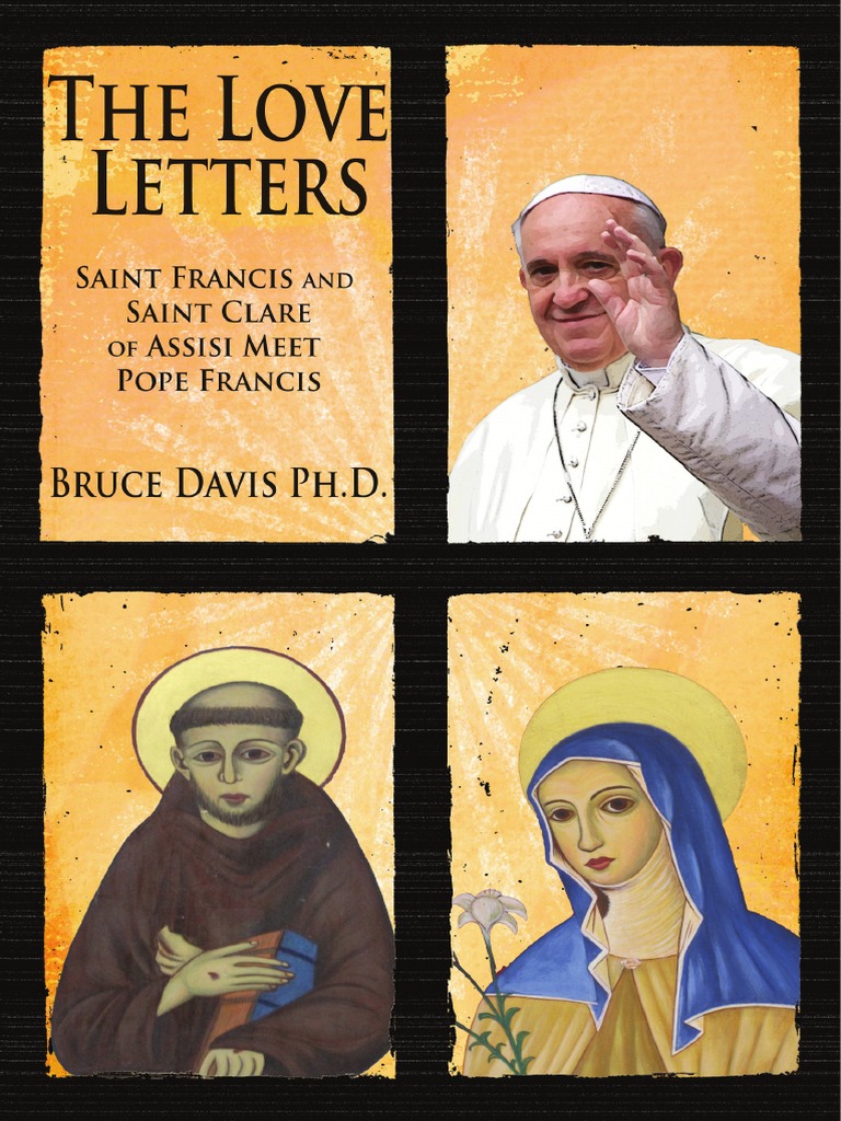 The Love Letters: Saint Francis and Saint Clare of Assisi Meet Pope ...