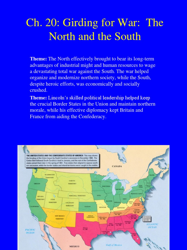 Ch. 20: Girding For War: The North and The South: Theme: The North ...