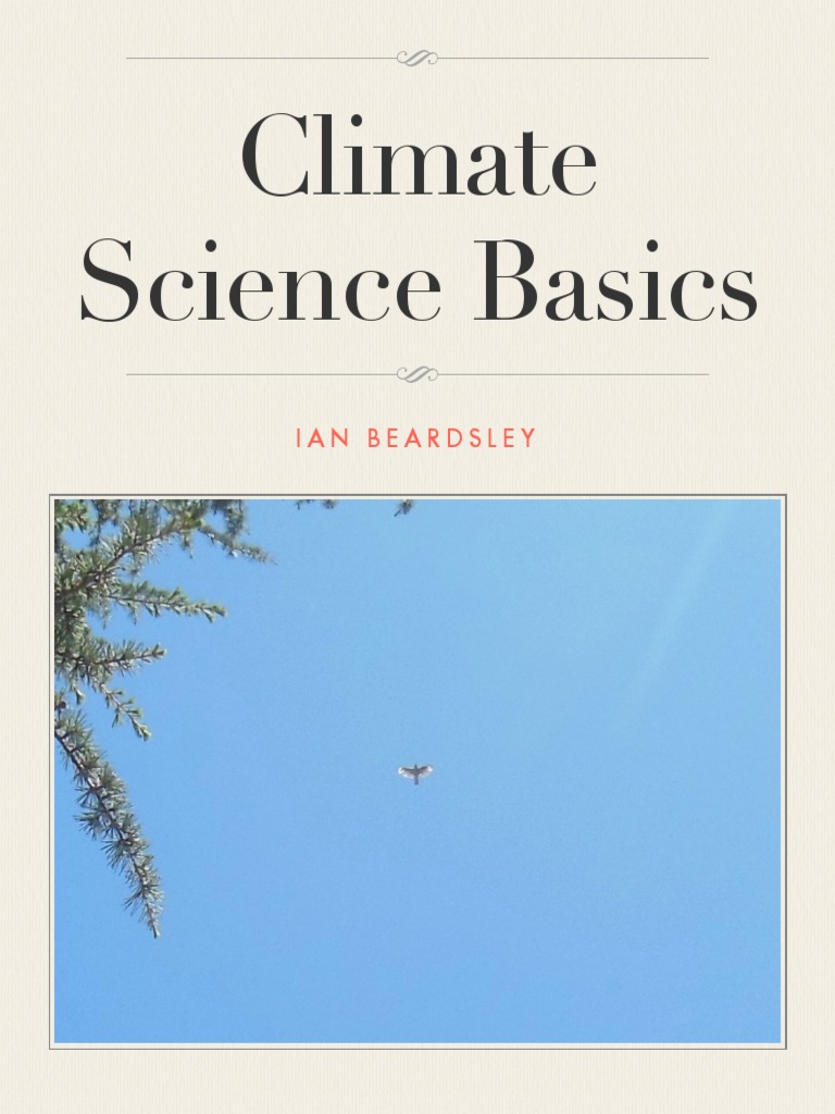 Climate Science Basics: Ian Beardsley | PDF | Greenhouse Effect ...