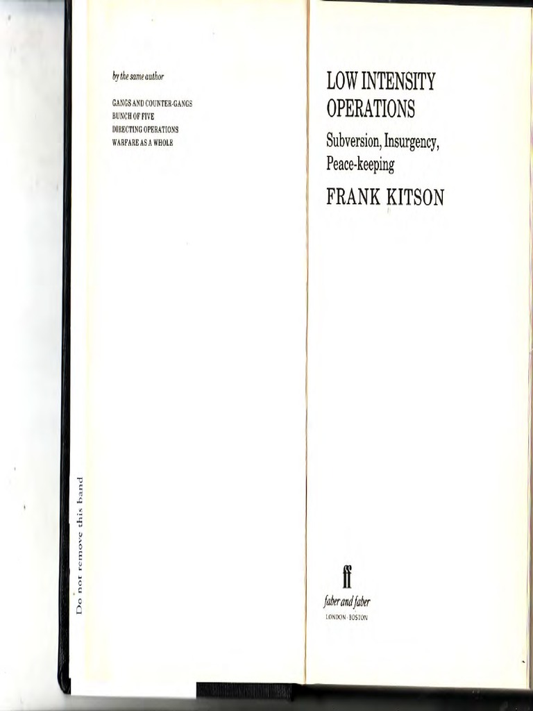 Frank Kitson Wrote - Low Intensity Operations - Subversion, Insurgency ...