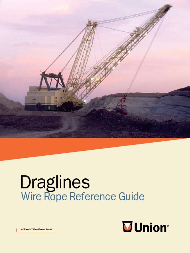 Draglineguide9 10 | PDF | Wear | Rope