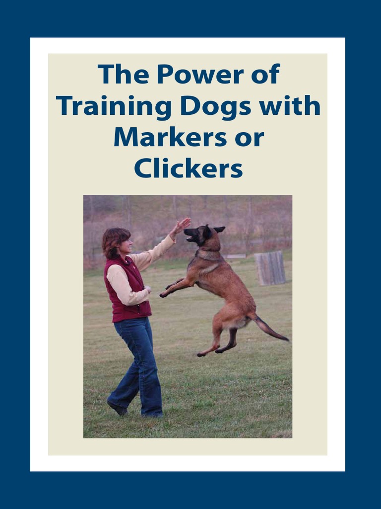 Markers Clickers | PDF | Animal Training | Dog Training