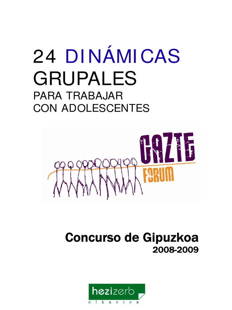 24 Diámicas Grupales para Trabajar Con Adolescentes Gazte | PDF | Toma ...