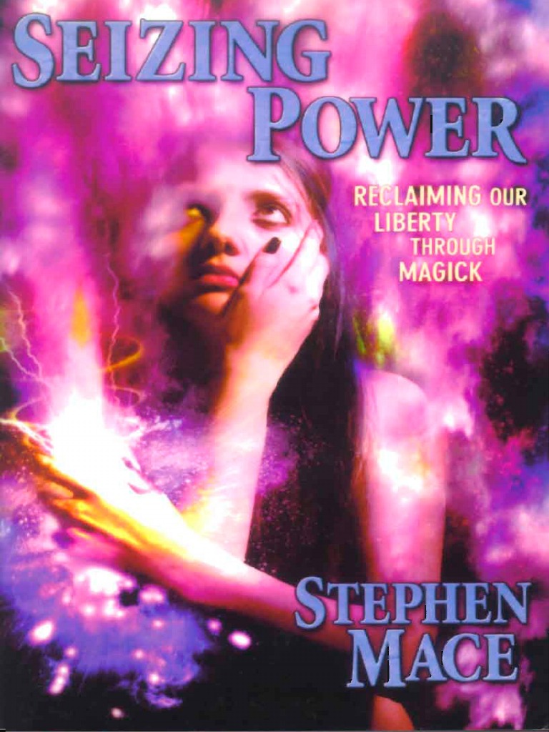 Stephen Mace Seizing Power | PDF | Neoplatonism | Religious Belief And ...