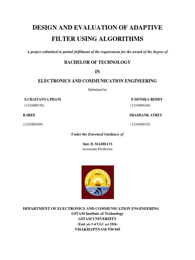 Design And Evaluation Of Adaptive Filters For Noise Cancellation Using Different Algorithms