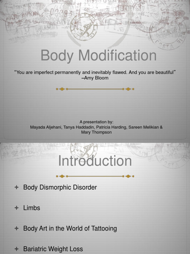 Body Modification: "You Are Imperfect Permanently and Inevitably Flawed ...