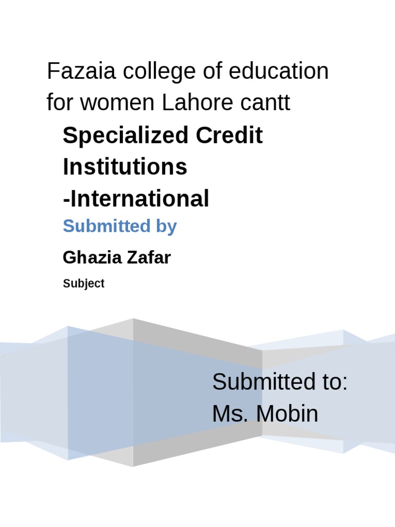 Fazaia College of Education For Women Lahore Cantt: Specialized Credit Institutions ...