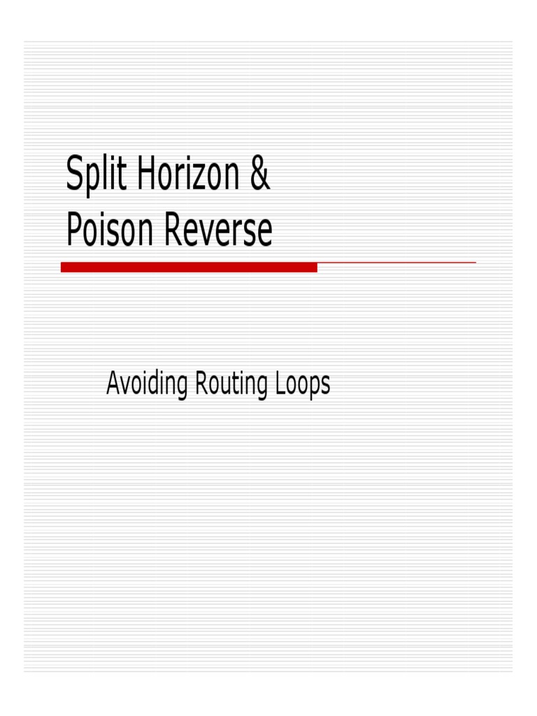 009-Split Horizon and Poison Reverse | PDF | Routing | Internet Protocols