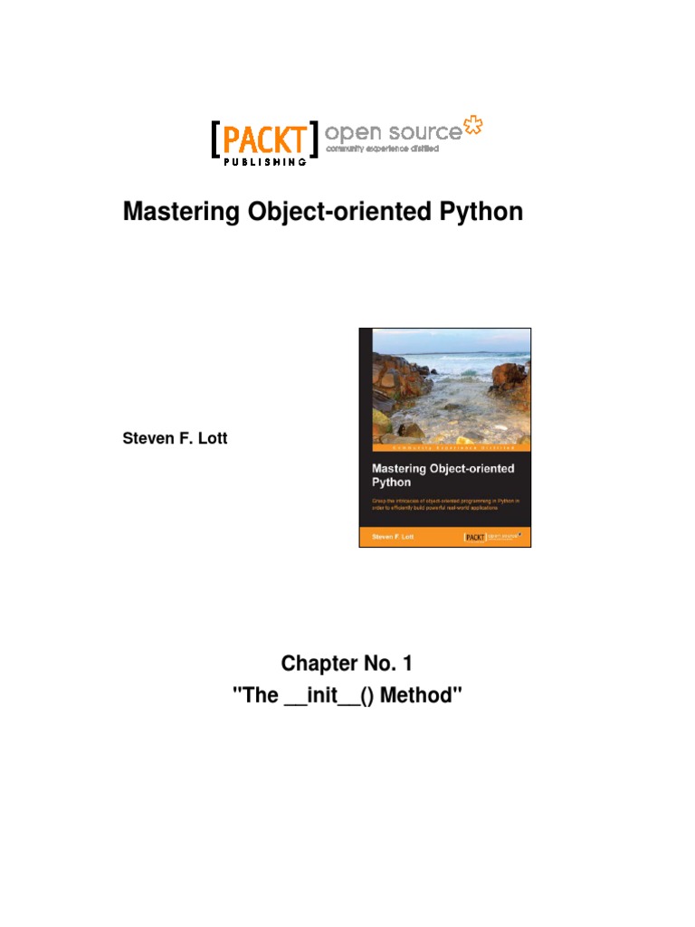 Mastering Object-Oriented Python: Chapter No. 1 "The - Init - Method ...