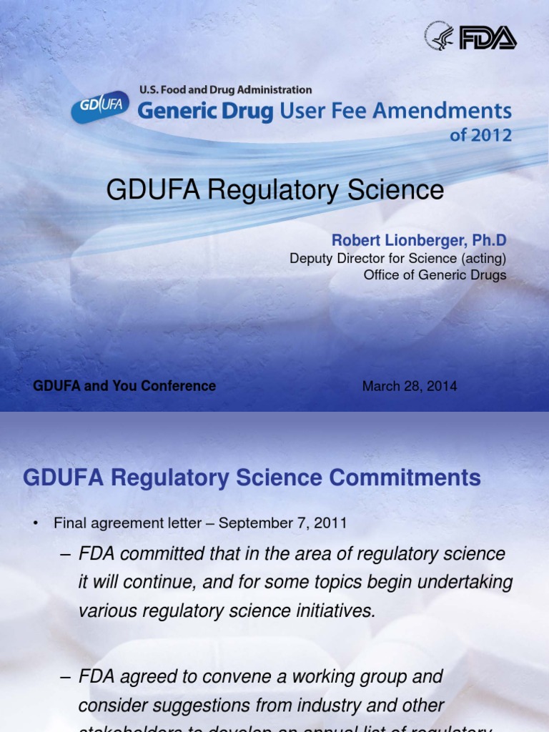 Day2.2 - Lionberger - GDUFA Regulatory Science | PDF | Generic Drug ...