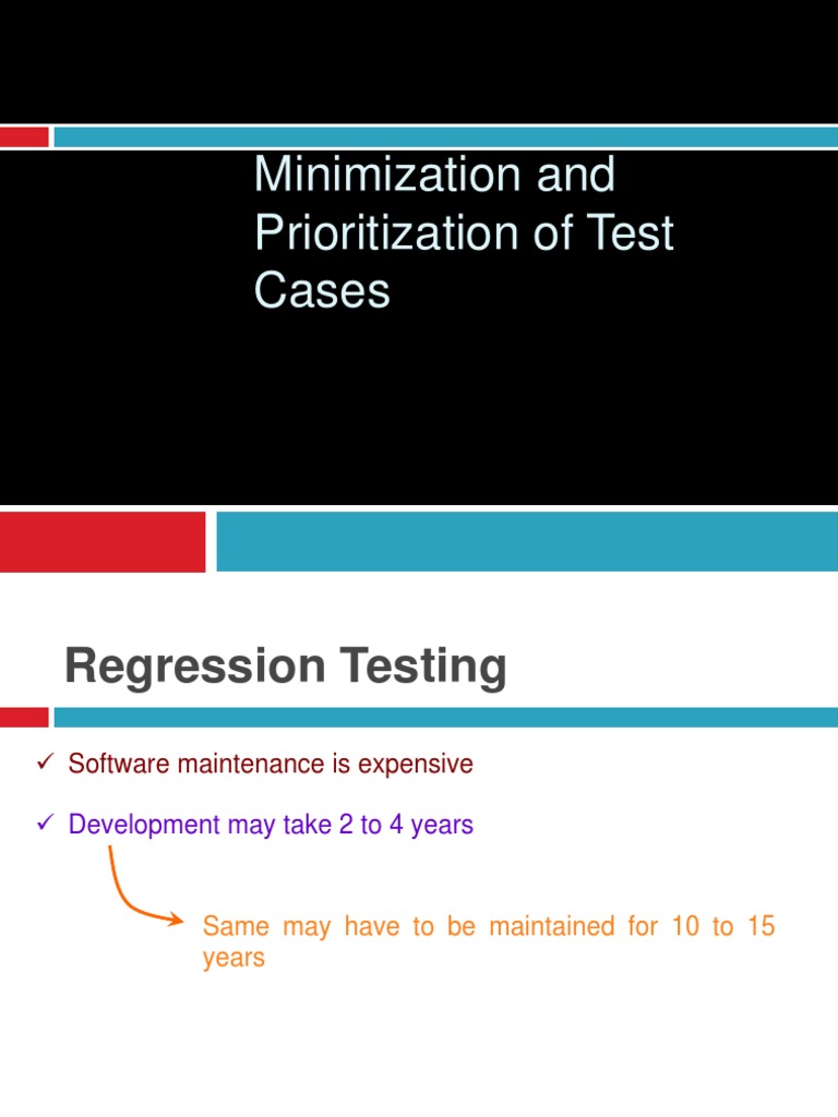 Minimization And Prioritization Of Test Cases Download Free Pdf Source Code Software