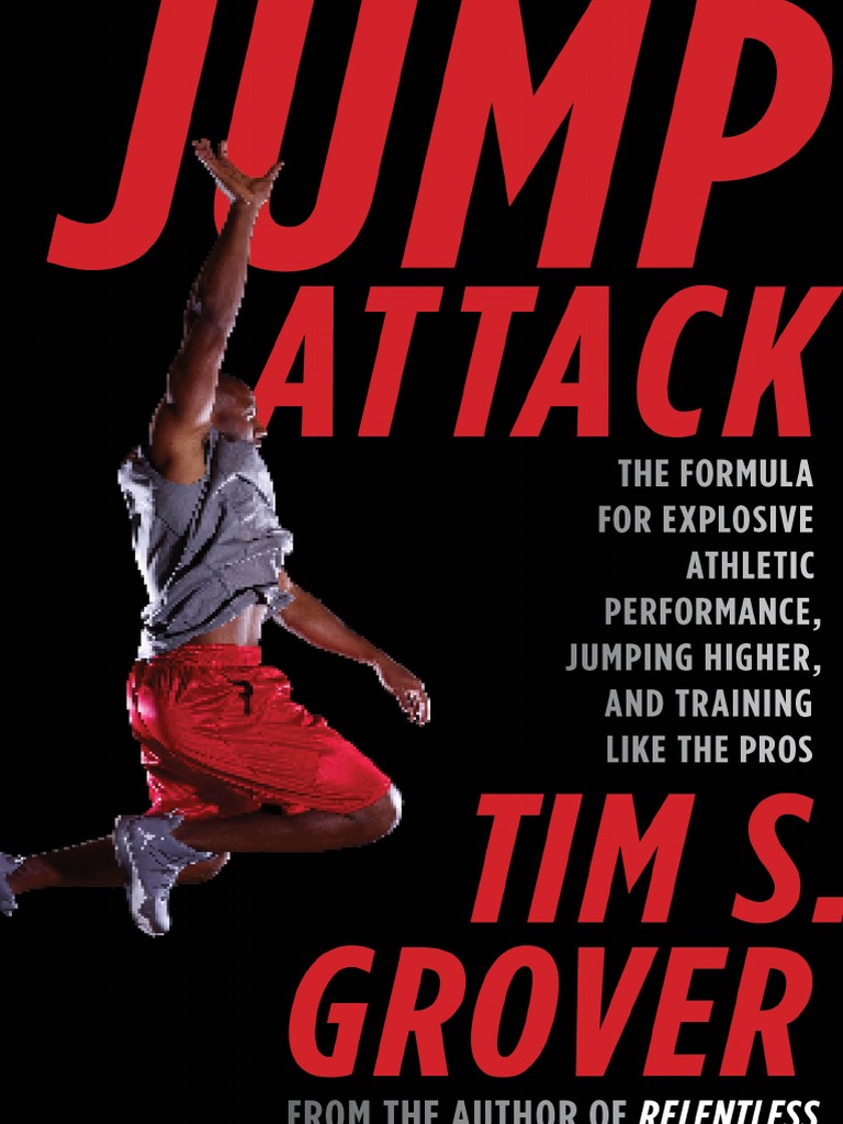Jump Attack: The Formula For Explosive Athletic Performance, Jumping ...