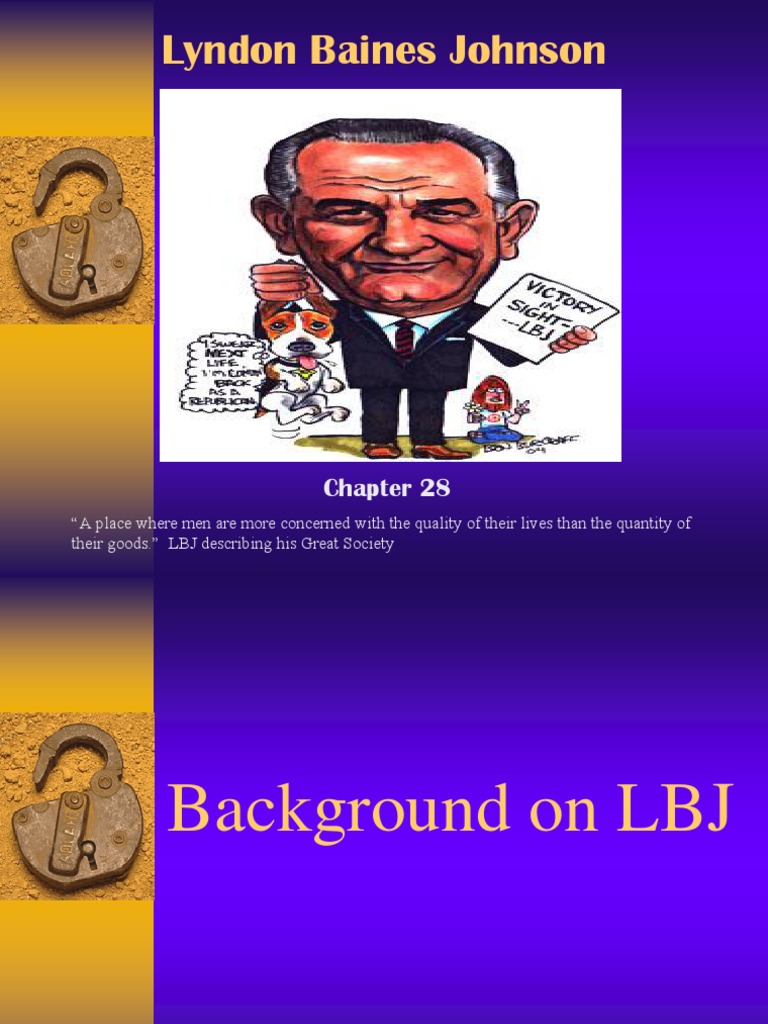 LBJ Presidency | PDF | Lyndon B. Johnson | Great Society
