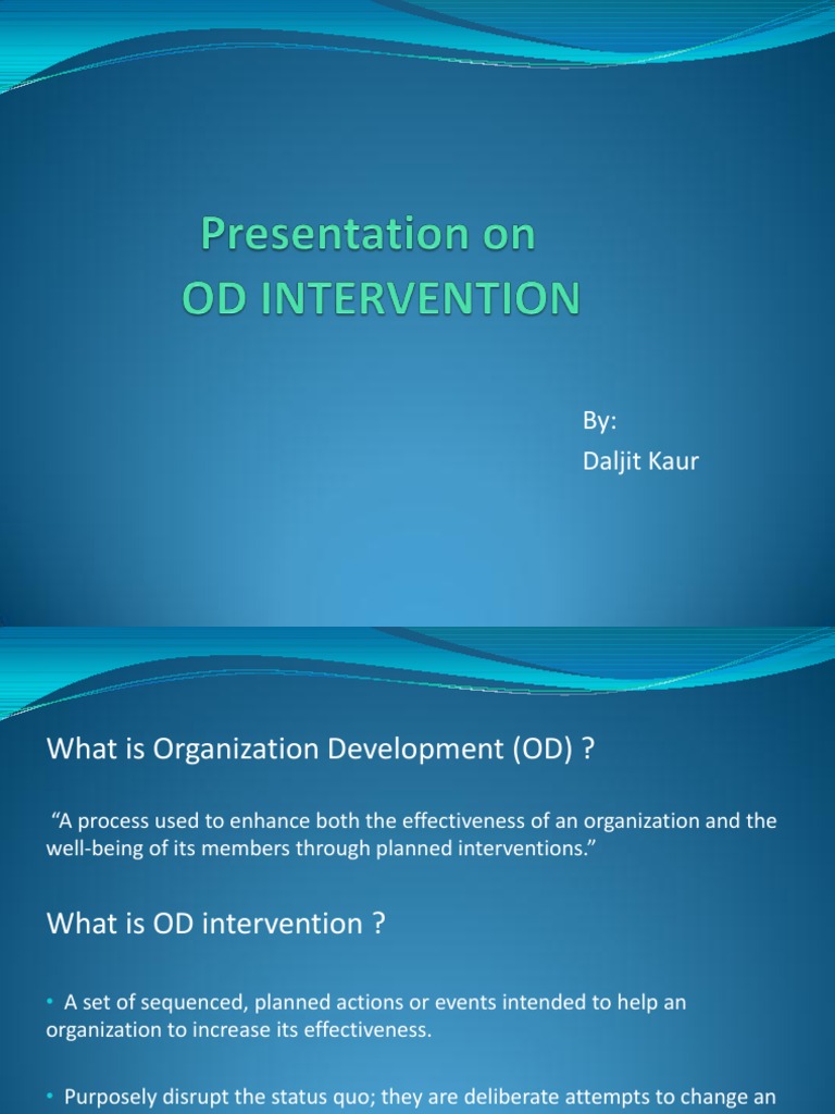 OD Intervention Ppt. | Organization Development | Goal