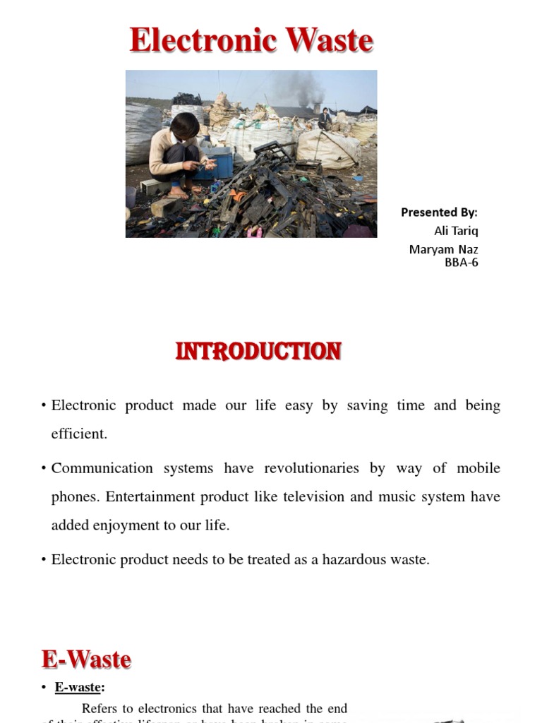 Electronic Waste: Presented by | PDF | Electronic Waste | Hazardous Waste