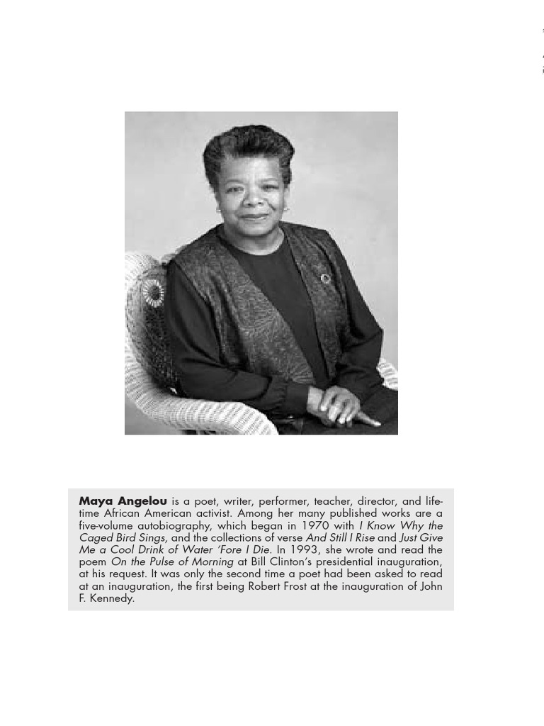 Maya Angelou Is A Poet, Writer, Performer, Teacher, Director, and Life ...